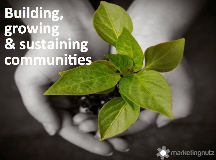 Building, Growing & Sustaining Social Communities [includes Slideshare ...